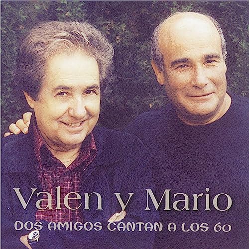 Amazon MusicでValen & Mario Del CastilloのDos amigos cantan a los 60を再生する
