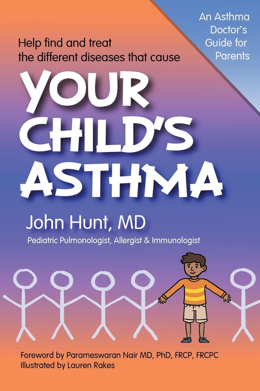 Your Child's Asthma: A Guide for Parents: Hunt MD, John F ...