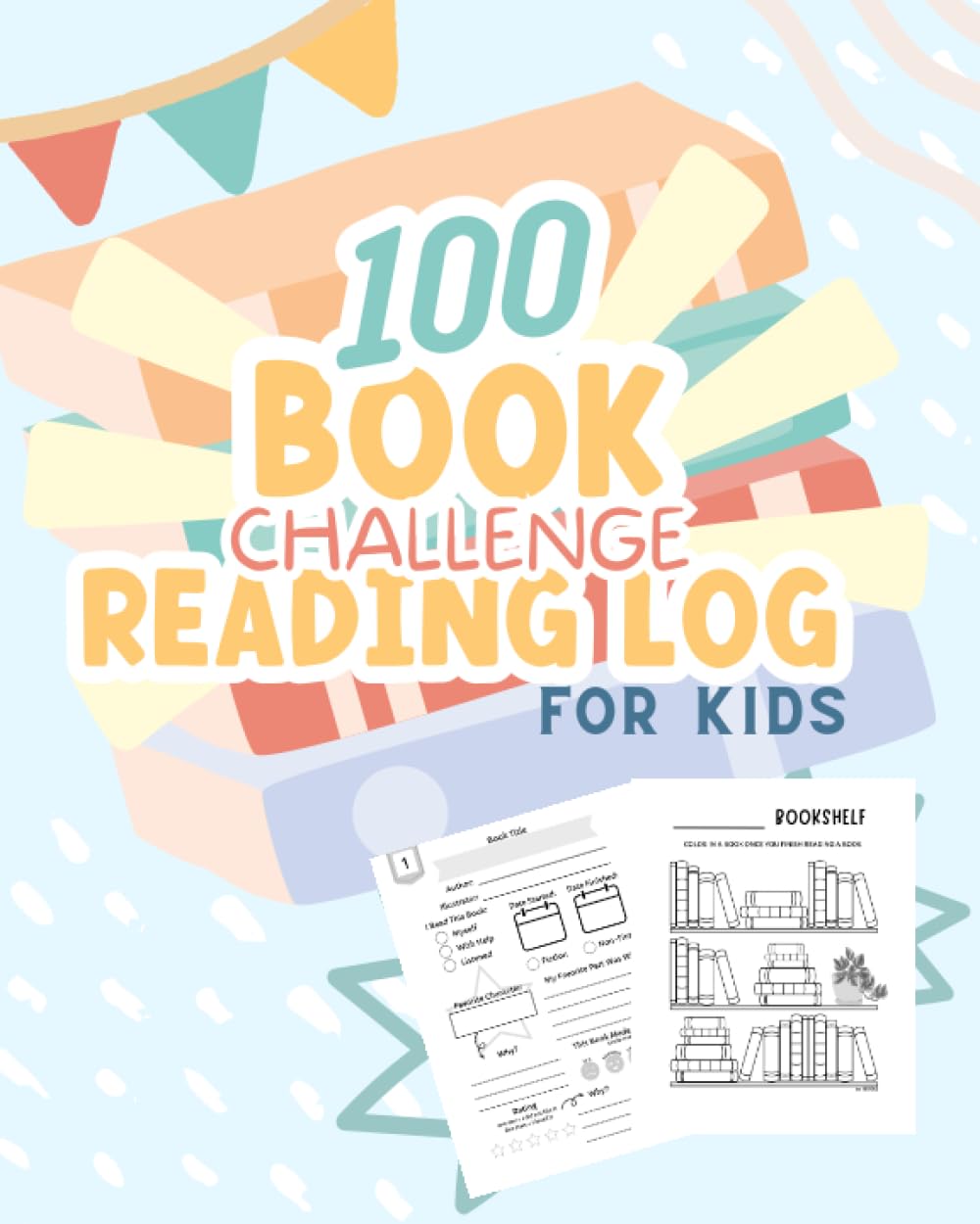 100 Book Challenge Reading Log For Kids: Press, Mini Dreamers: Amazon ...