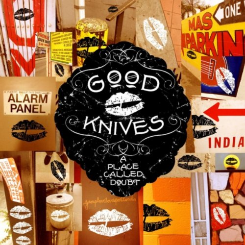 Amazon.com: A Place Called Doubt : Good Knives: Digital Music