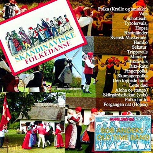 Amazon Music - Bob Anders Old Time BandのSkandinaviske folkedanse Vol. 2 ...