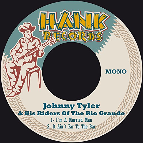 I´m a Married Man von Johnny Tyler & His Riders of the Rio Grande bei ...