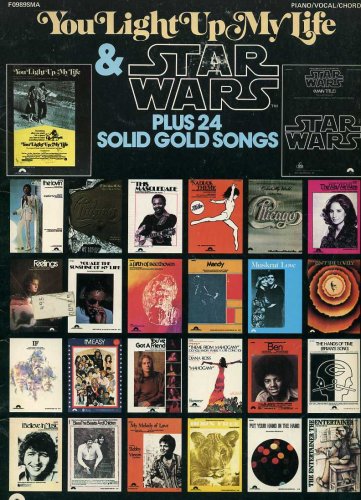 You Light Up My Life & Star Wars Plus 24 Solid Gold Songs (Piano/Vocal/Chords): Audrey L ...