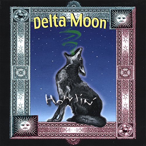 Play Howlin' by Delta Moon on Amazon Music