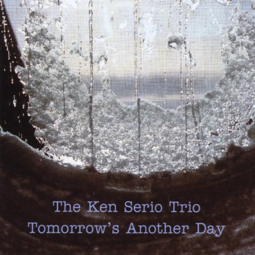 Play Tomorrow's Another Day by Ken Serio Trio on Amazon Music