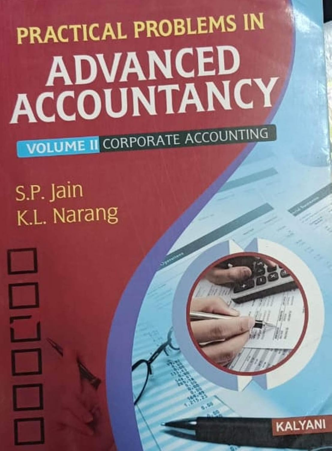 Practical Problems in Advanced Accountancy-II: Jain S.P., Narang K.L ...