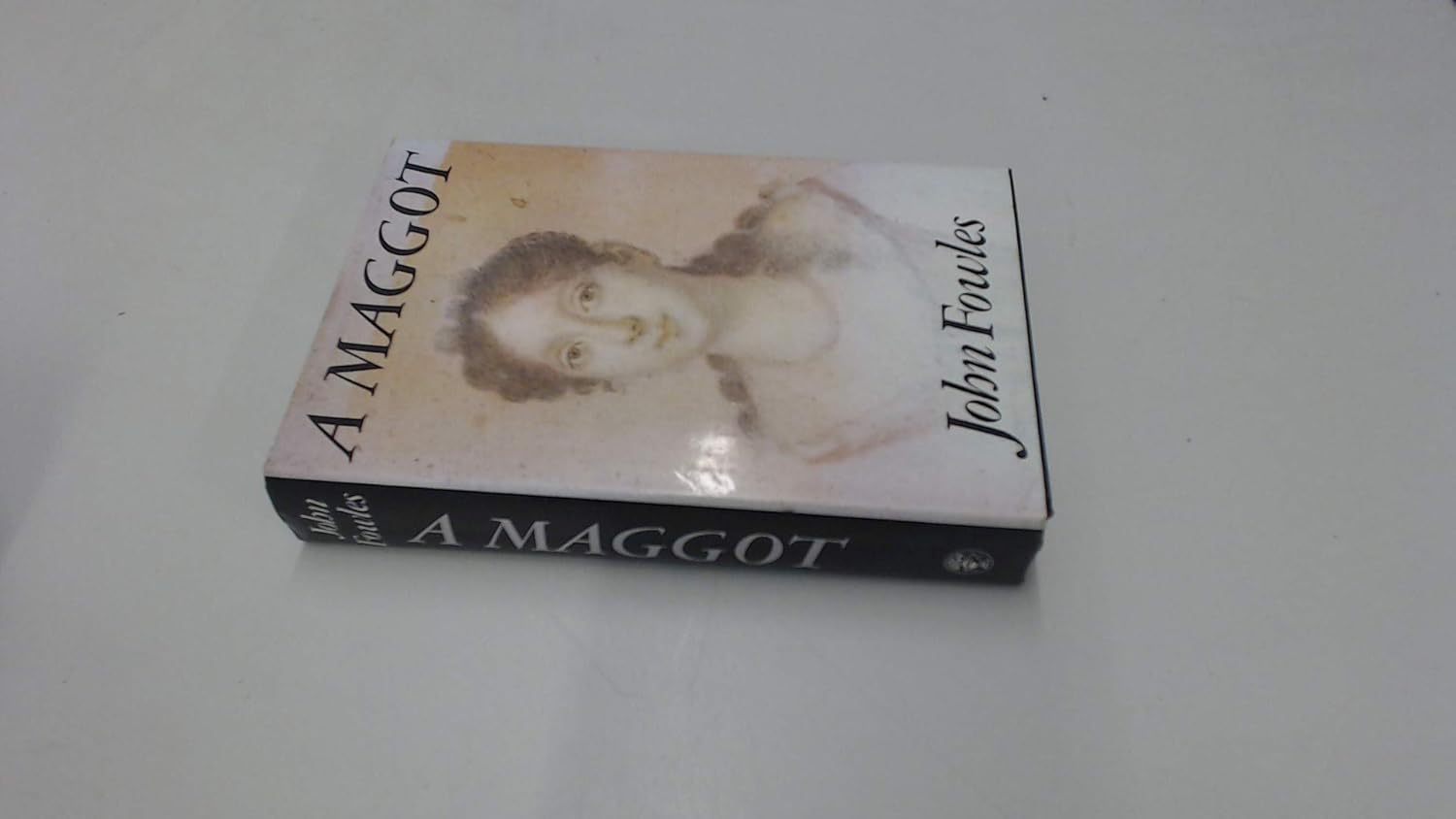 A maggot: Fowles, John: 9780224028066: Amazon.com: Books
