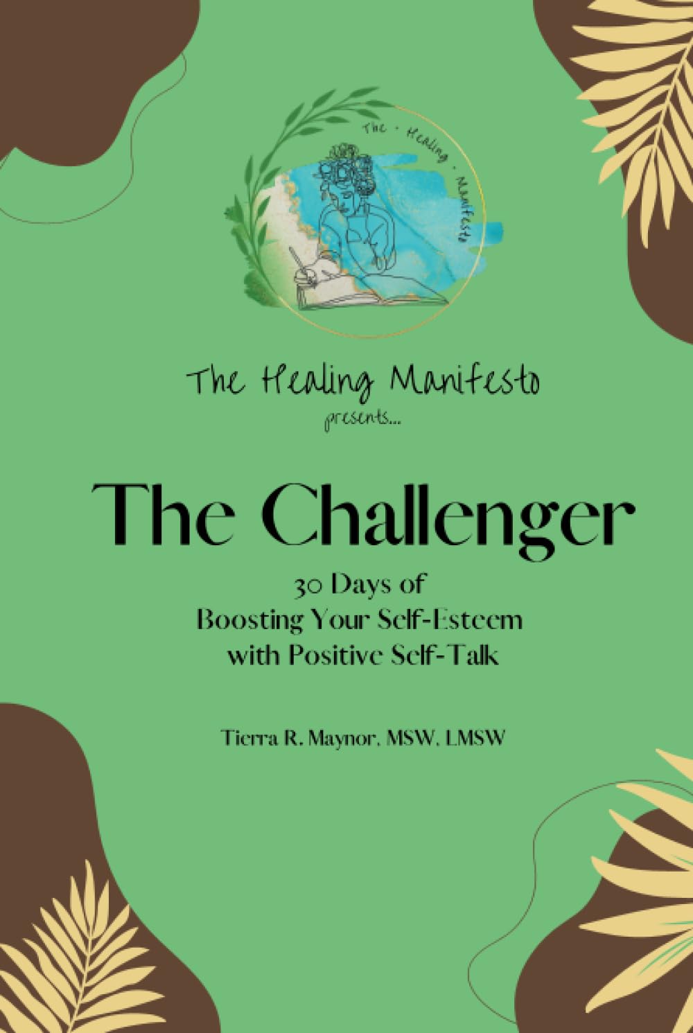 Buy The Healing Manifesto presents... The Challenger: 30 Days of ...