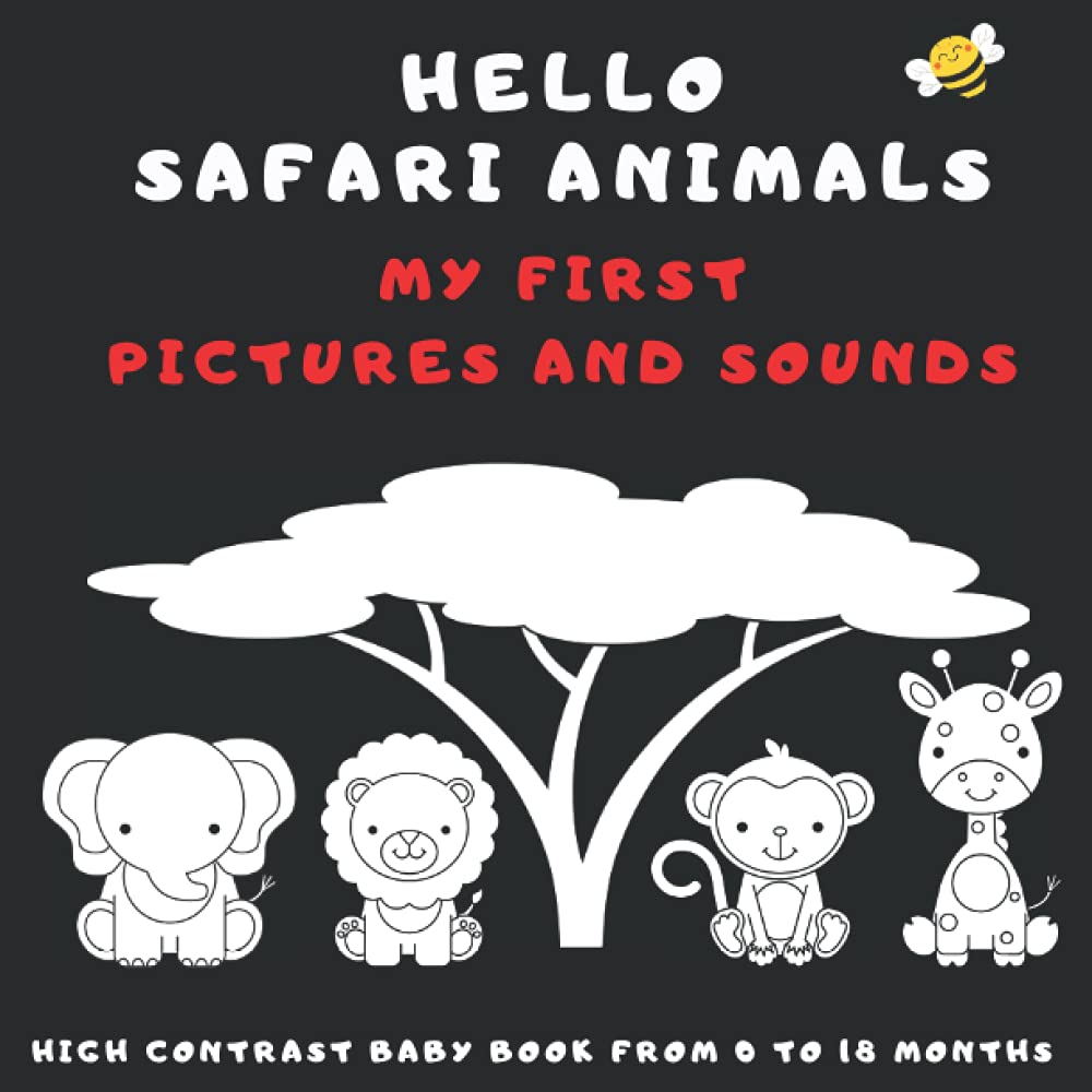 Buy Hello Safari Animals My First Pictures And Sounds : High Contrast ...