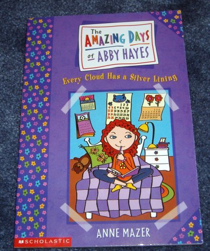 The Amazing Days of Abby Hayes: Anne Mazer: 9780439341202: Amazon.com ...