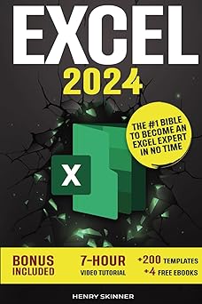 Excel: The Absolute Beginner's Guide to Maximizing Your Excel ...