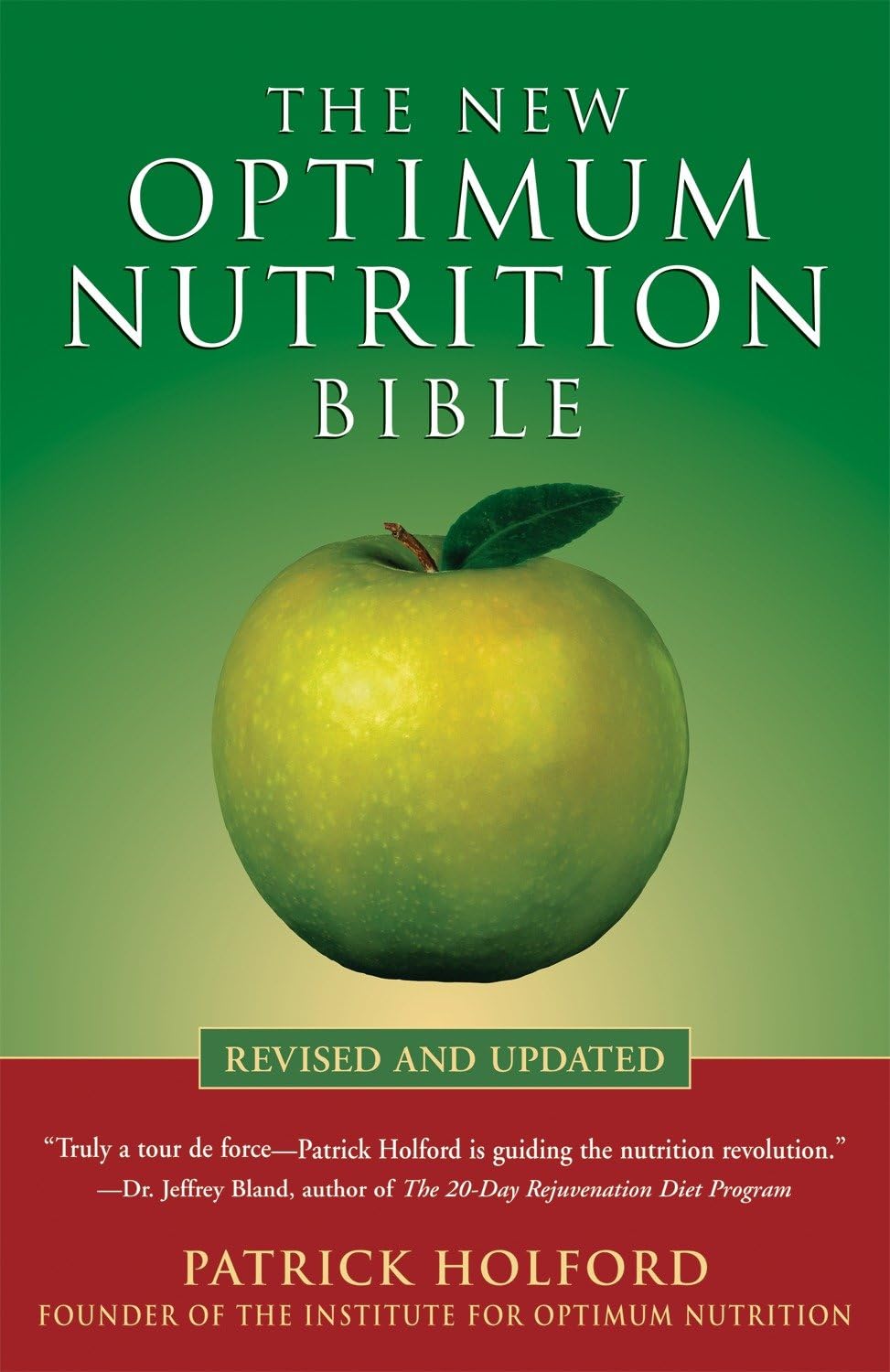 The New Optimum Nutrition Bible: Holford, Patrick: 9781580911672 ...