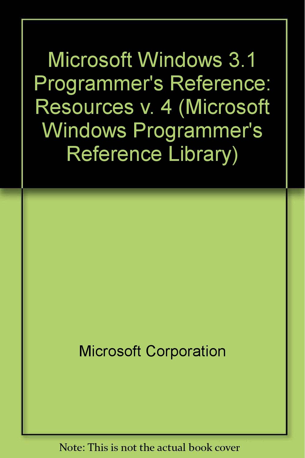 Microsoft Windows 31 Programmers Reference Resources Microsoft Windows Programmers