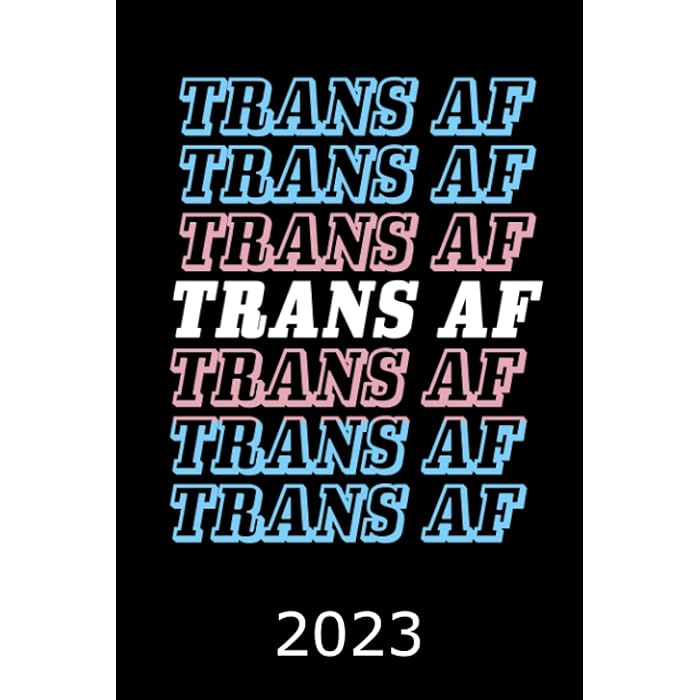 Buy Trans AF 2023: Monthly Weekly Daily Planner Transgender Flag ...