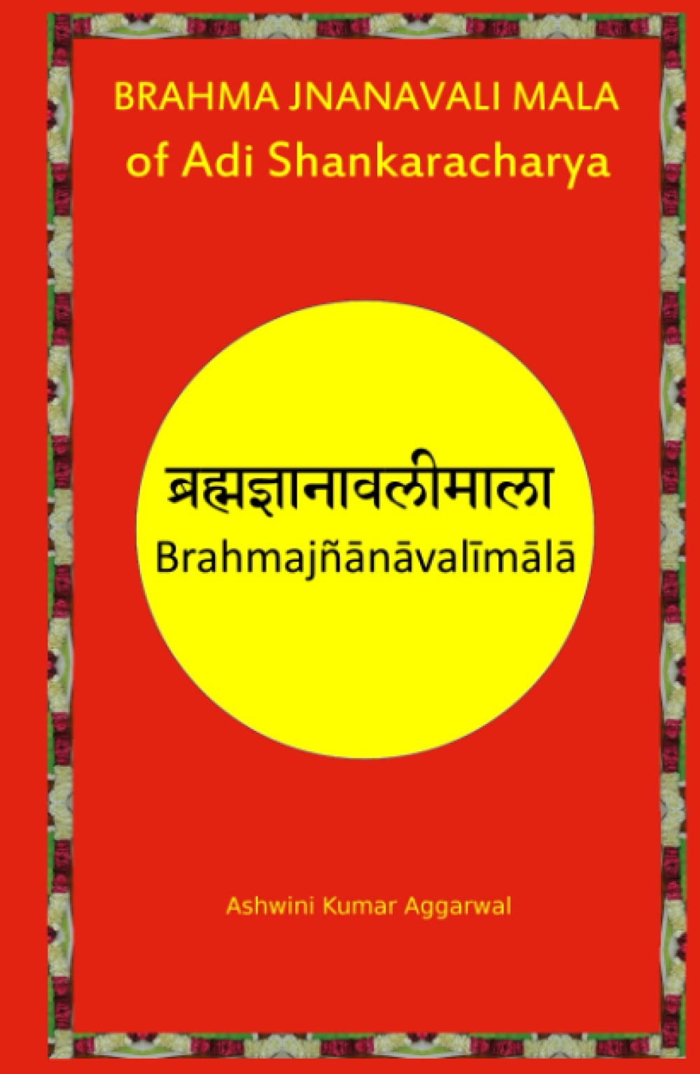 Brahma Jnanavali Mala of Adi Shankaracharya: Essence and Sanskrit ...