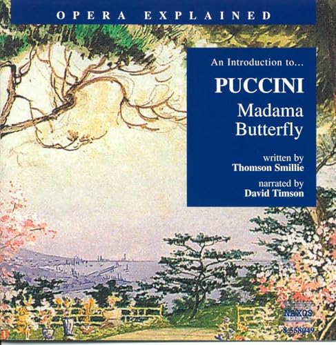 Amazon.com: Opera Explained: Puccini - Madama Butterfly : David Timson ...