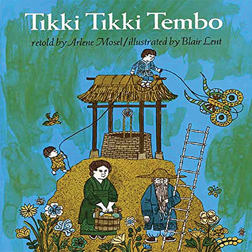 Amazon.com: Tikki Tikki Tembo (Audible Audio Edition): Arlene Mosel ...