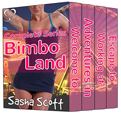 Bimbo Land: Complete Series eBook : Scott, Sasha: Amazon.co.uk: Kindle Store