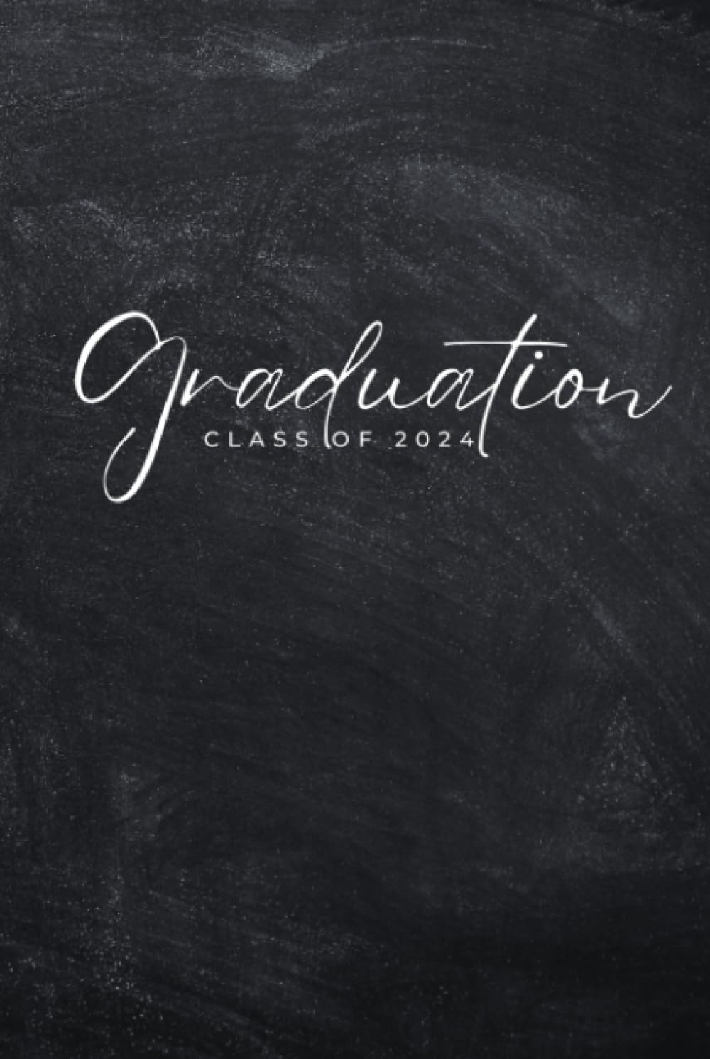 Amazon.com: Graduation Guest Book Class of 2024: a Hardcover Graduation ...