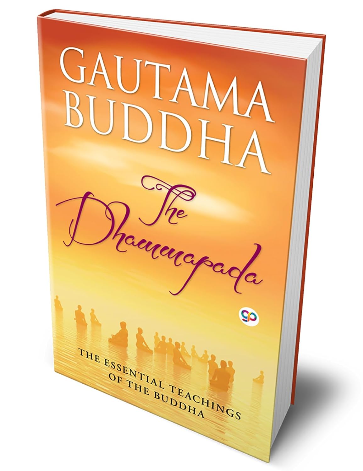 The Dhammapada: Gautama Buddha: 9789354990120: Amazon.com: Books