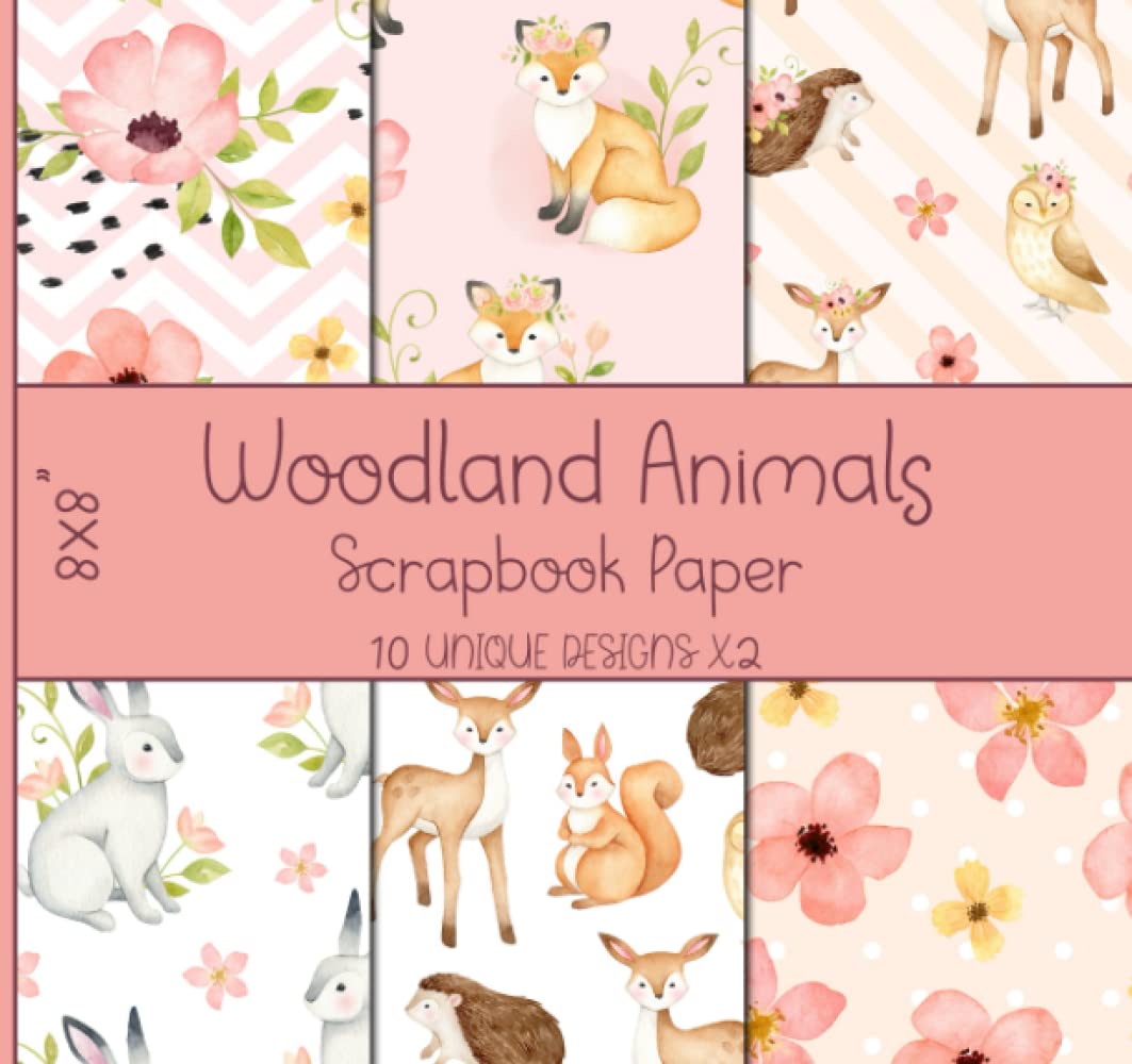 Woodland Animals Scrapbook Paper: 10 Unique Designs X2, Cute Baby Deer ...