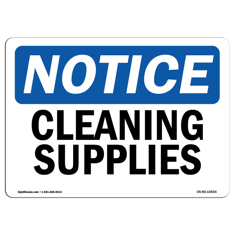 Amazon.com : OSHA Notice Signs - Cleaning Supplies Sign | Extremely ...