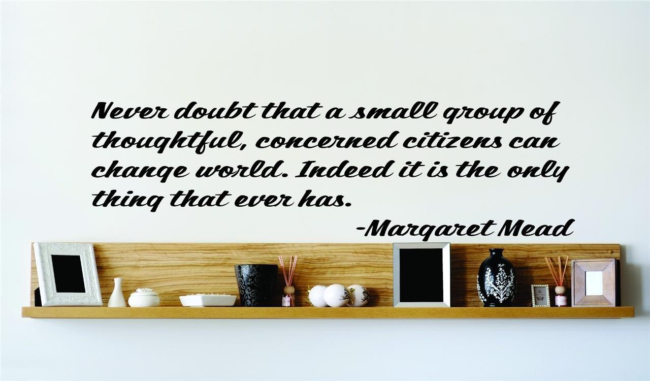 Never Doubt That A Small Group