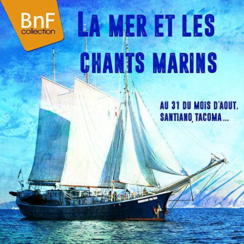 Écouter La mer et les chants marins de VARIOUS ARTISTS sur Amazon Music