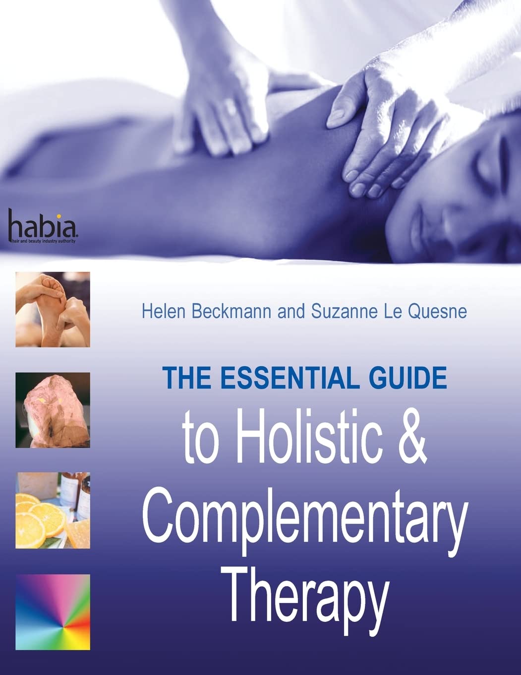 Amazon | The Essential Guide to Holistic and Complementary Therapy ...