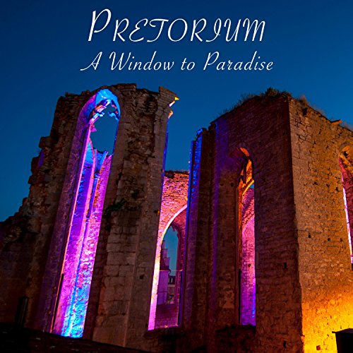 Play A Window to Paradise by Pretorium on Amazon Music