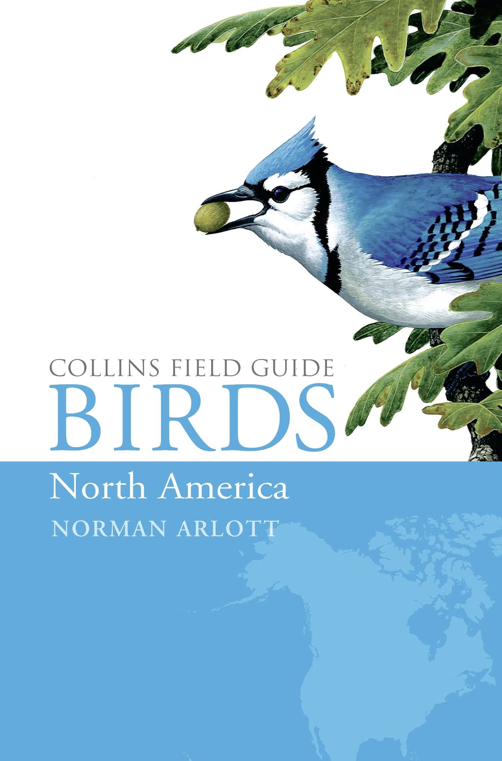 Birds of North America (Collins Field Guide): Norman Arlott ...
