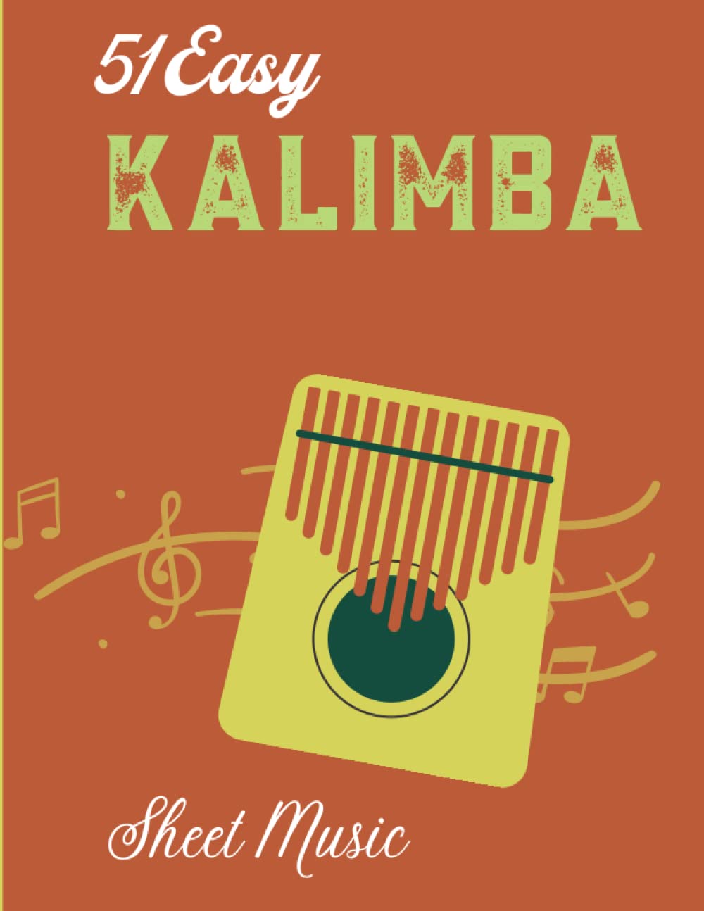 51 Easy Kalimba Sheet Music: Collection of Popular Songs for Kalimba in ...