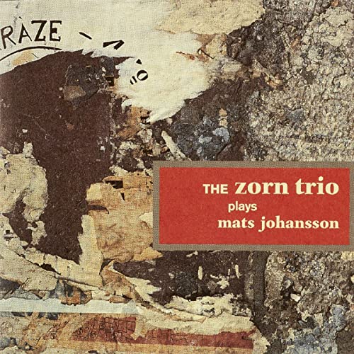 Amazon.com: The Zorn Trio Plays Mats Johansson : The Zorn Trio: Digital ...