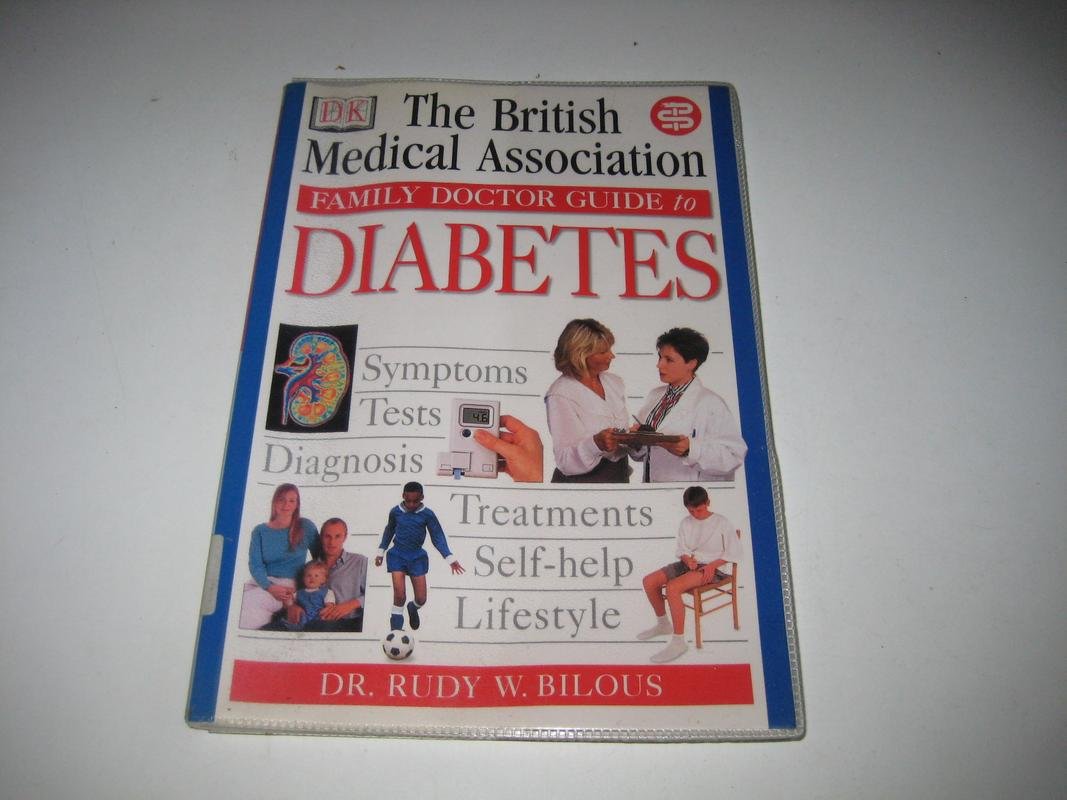 BMA Family Doctor Series: Diabetes (BMA Family Doctor): Rudy W. Bilous ...