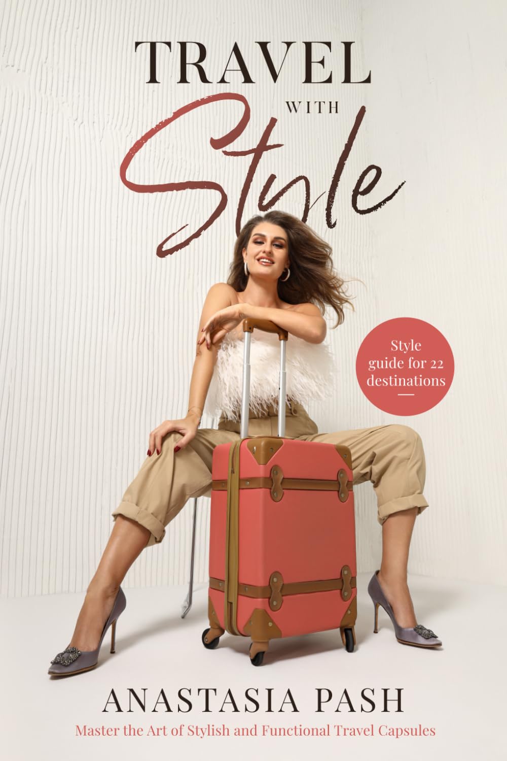 Amazon | Travel With Style: Master the Art of Stylish and Functional ...