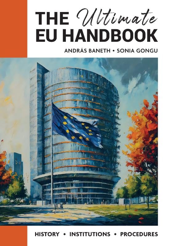 The Ultimate EU Handbook : Baneth, Andras, Gongu, Sonia: Amazon.it: Libri