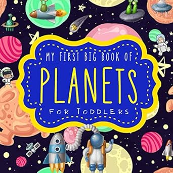 My First Big Book of Planets for Toddlers: Educational Books with Solar ...