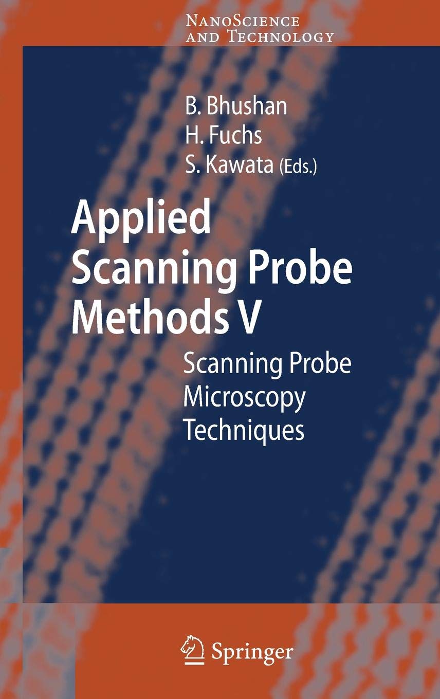 Buy Applied Scanning Probe Methods V: Scanning Probe Microscopy ...