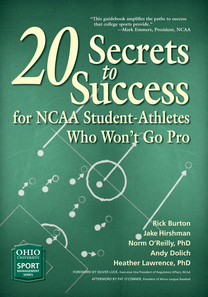 Amazon.com: 20 Secrets to Success for NCAA Student-Athletes Who Won’t ...