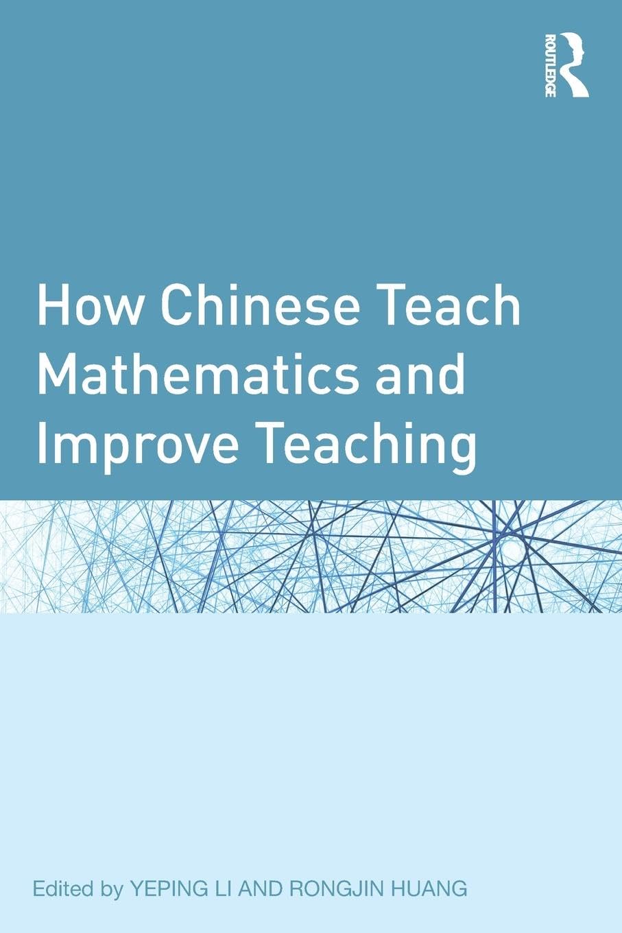 Amazon.com: How Chinese Teach Mathematics and Improve Teaching (Studies ...