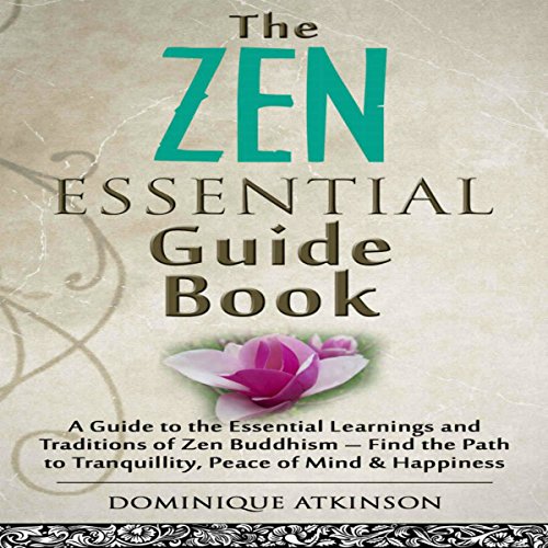 Amazon.com: Zen: The Essential Guide Book: A Guide to the Essential ...