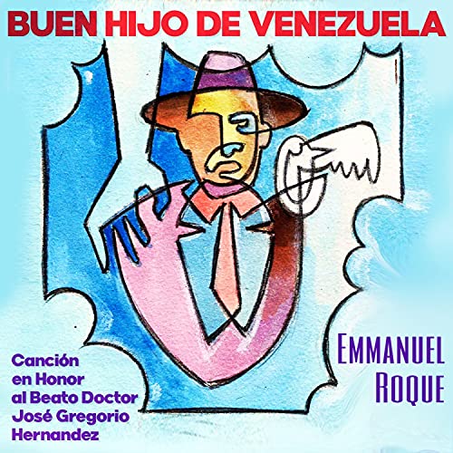 Buen Hijo de Venezuela de Emmanuel Roque en Amazon Music Unlimited