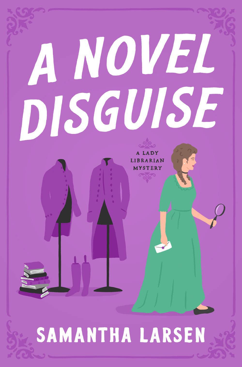 A Novel Disguise (A Lady Librarian Mystery): Larsen, Samantha ...