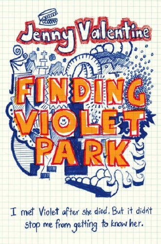 By Jenny Valentine Finding Violet Park (First 1st Edition) [Paperback ...