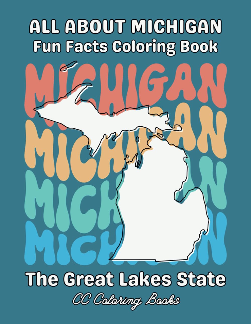 All About Michigan Activity Coloring Book The Great Lakes State: Fun ...