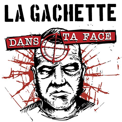 Écouter Dans ta face par La Gachette sur Amazon Music Unlimited