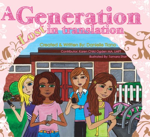 A Generation Lost in Translation: Danielle Tiano, Karen Child Ogden ...
