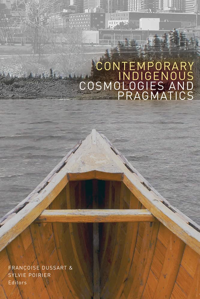 Amazon.com: Contemporary Indigenous Cosmologies and Pragmatics ...