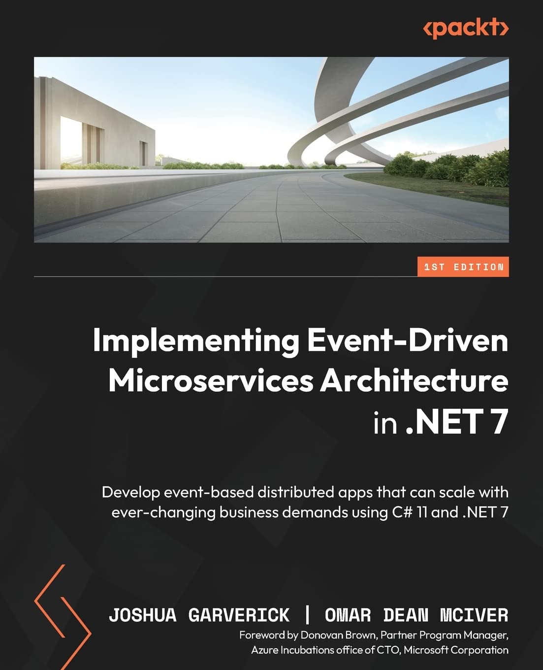 Implementing Event-driven Microservices Architecture in .NET 7: Develop event-based distributed ...