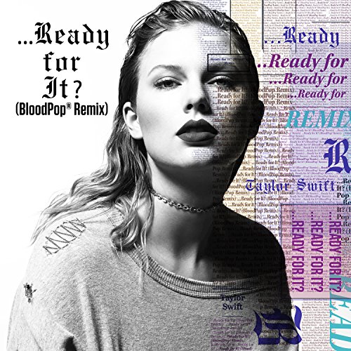 ...Ready For It? (BloodPop® Remix) by BloodPop® on Amazon Music ...